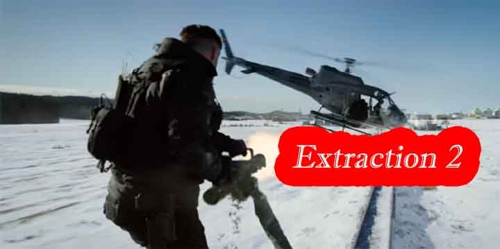 Extraction 2 : Release Date, Cast, Plot, and Everything You Need to ...